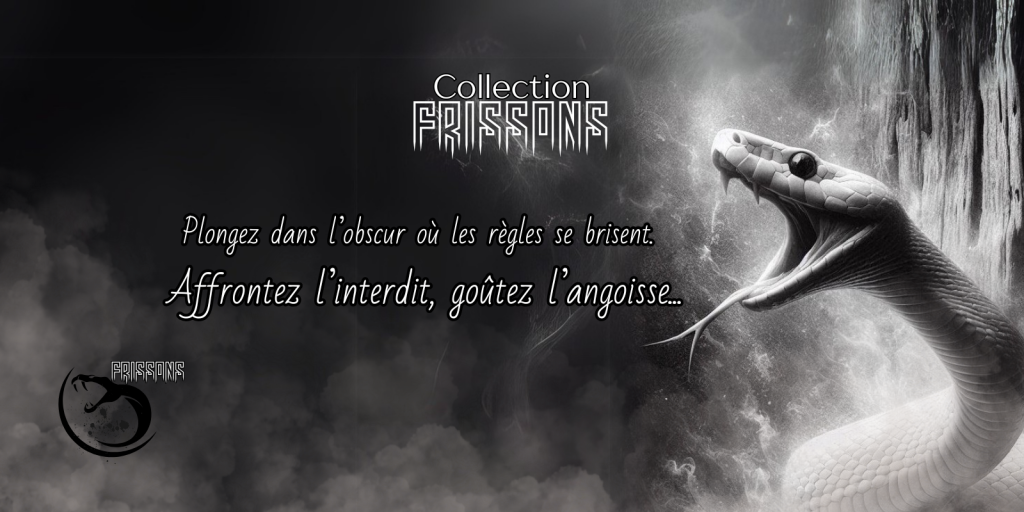 collection frissons - Forbidden Éditions